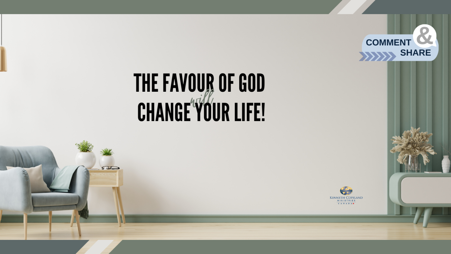 The Favour of God will Change Your Life!